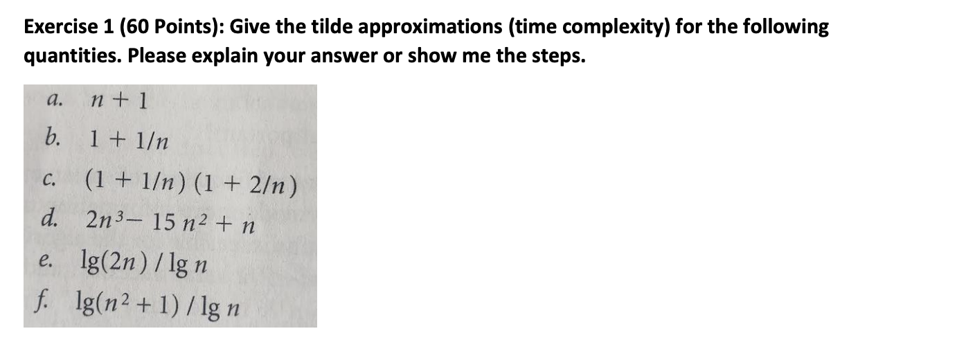 Solved Exercise 1 (60 Points): Give the tilde approximations | Chegg.com