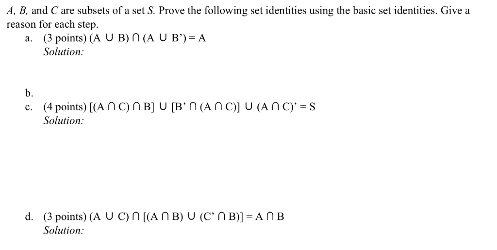Solved A, B, and C are subsets of a set S. Prove the | Chegg.com