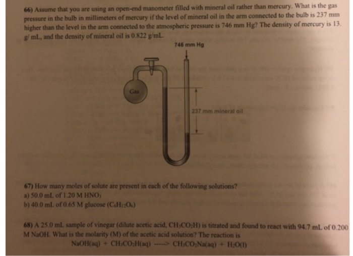 Solved 66) Assume that you are using an open-end manometer | Chegg.com