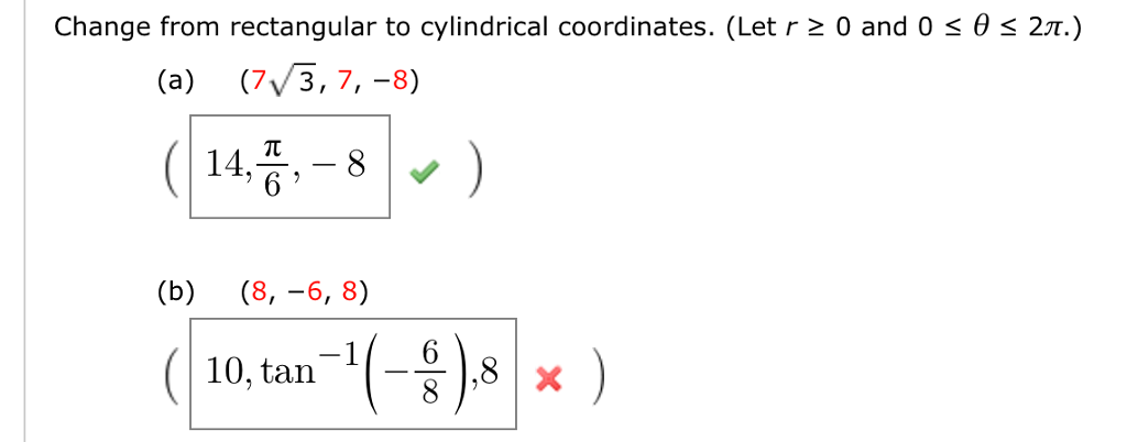 Solved Change from rectangular to cylindrical coordinates. | Chegg.com