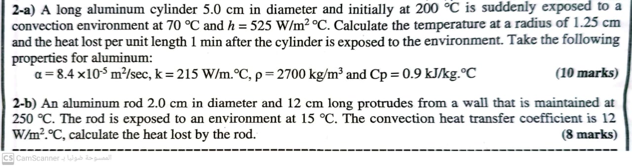 Solved 2-a) A long aluminum cylinder 5.0 cm in diameter and | Chegg.com