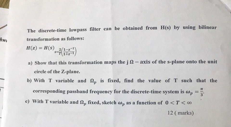 Solved hwa The discrete-time lowpass filter can be obtained | Chegg.com