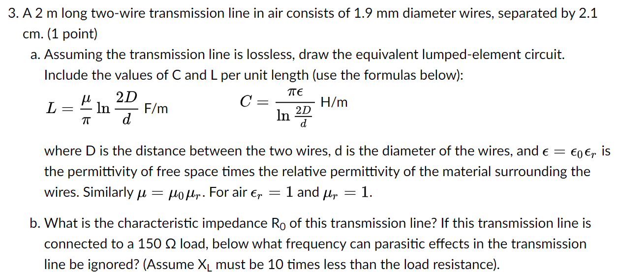Solved 3. A 2 m long two-wire transmission line in air | Chegg.com