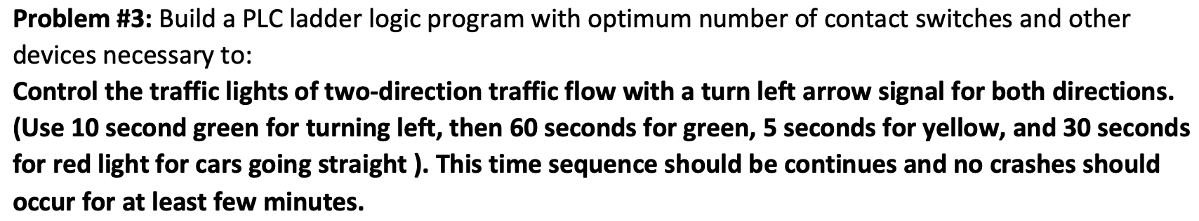 Solved Problem #3: Build a PLC ladder logic program with | Chegg.com