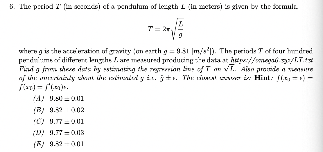 Solved The period T (in seconds) of a pendulum of length L | Chegg.com