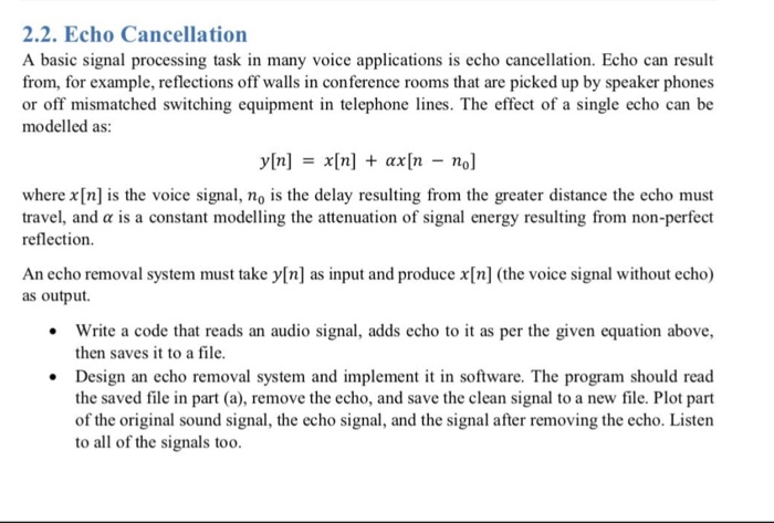 Solved 2.2. Echo Cancellation A basic signal processing task | Chegg.com
