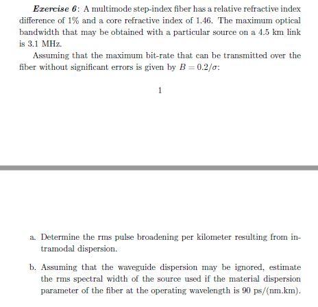 Solved Exercise 6: A multimode step-index fiber has a | Chegg.com