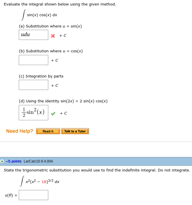 Solved Evaluate the integral shown below using the given | Chegg.com