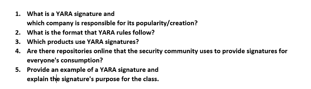 Solved What is a YARA signature and which company is | Chegg.com