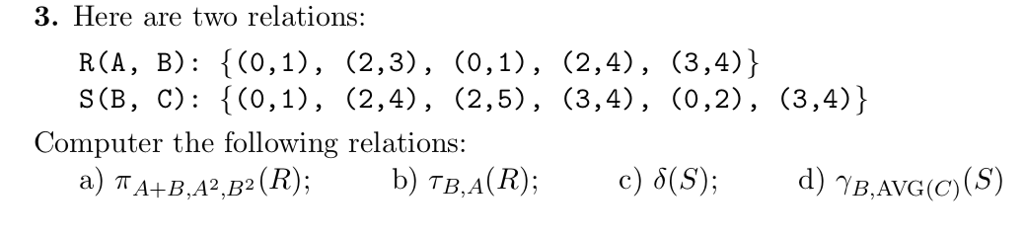 Solved 3. Here are two relations: Computer the following | Chegg.com