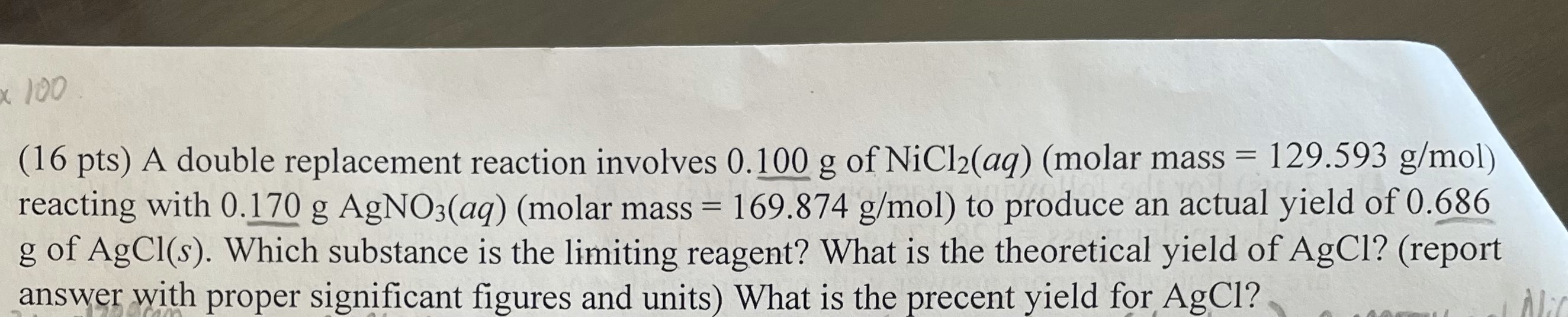 Solved (16 pts) A double replacement reaction involves 0.100 | Chegg.com