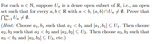 Solved For each n∈N, suppose Un is a dense open subset of R, | Chegg.com