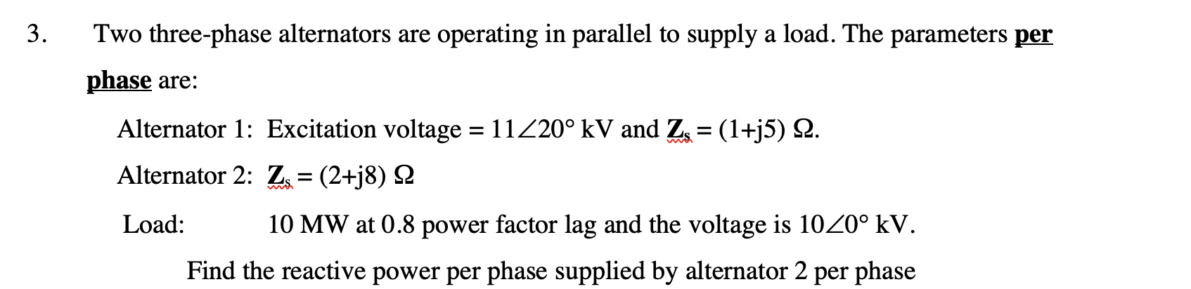 Solved 3. Two three-phase alternators are operating in | Chegg.com