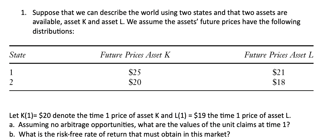 Solved 1. Suppose that we can describe the world using two | Chegg.com
