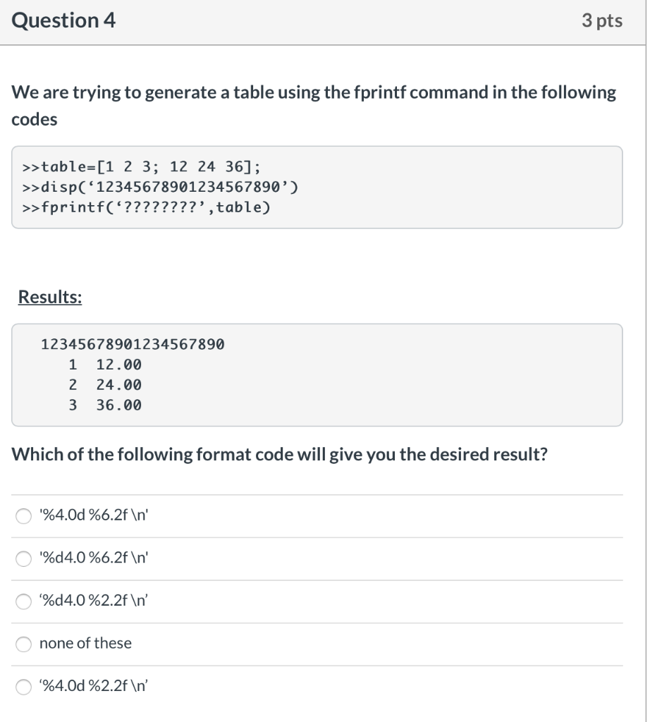 Solved Question 4 3 pts We are trying to generate a table | Chegg.com
