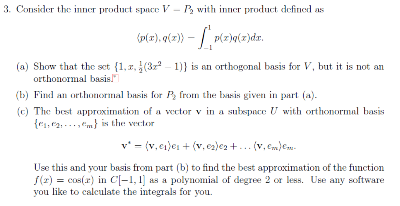 Solved 3. Consider the inner product space V=P2 with inner | Chegg.com