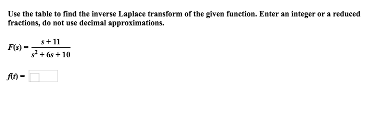 Solved Use the table to find the inverse Laplace transform | Chegg.com