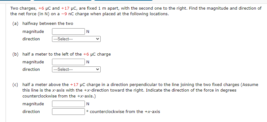 Solved Two charges, +6μC and +17μC, are fixed 1 m apart, | Chegg.com