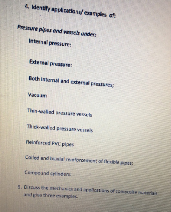 Solved 4. Identify applications/ examples of: Pressure pipes | Chegg.com