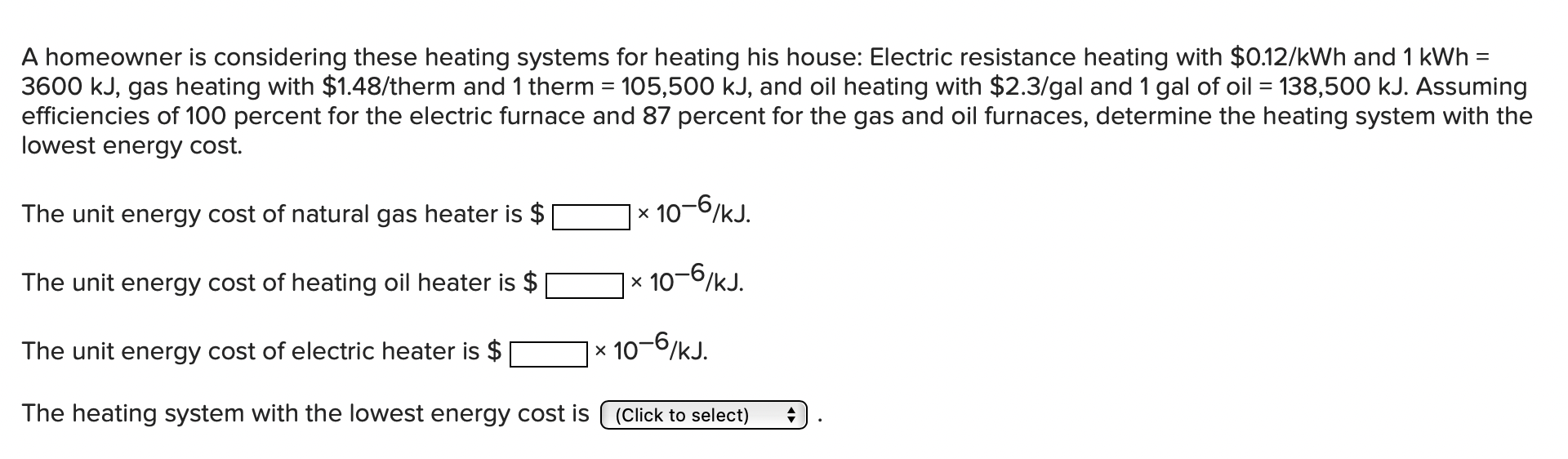 solved-a-homeowner-is-considering-these-heating-systems-chegg