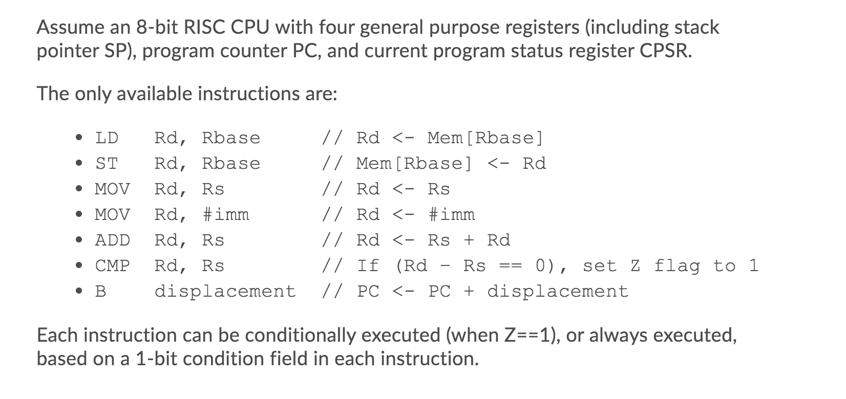 Assume an 8-bit RISC CPU with four general purpose | Chegg.com