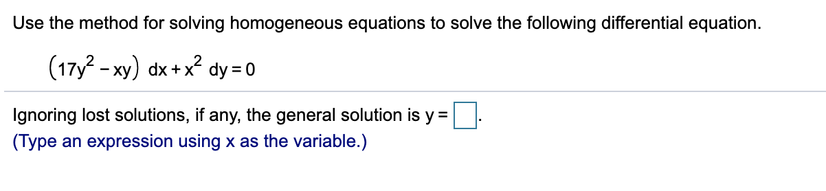 Solved Use the method for solving homogeneous equations to | Chegg.com