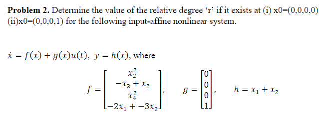 Problem 2. Determine the value of the relative degree | Chegg.com