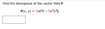 Solved Find the divergence of the vector field F. | Chegg.com