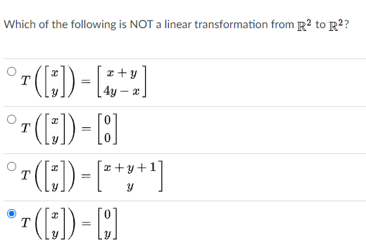 Solved Which of the following is NOT a linear transformation | Chegg.com