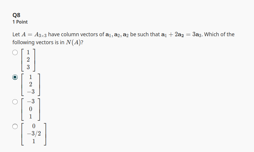 Solved 1 Point Let A=A3×3 have column vectors of a1,a2,a2 be | Chegg.com