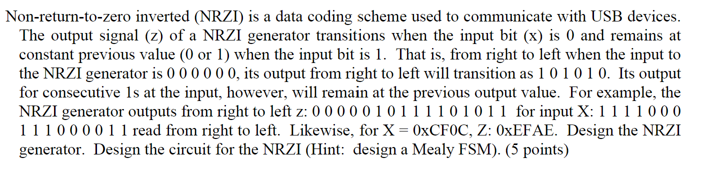 Solved Non Return To Zero Inverted Nrzi Is A Data Coding 