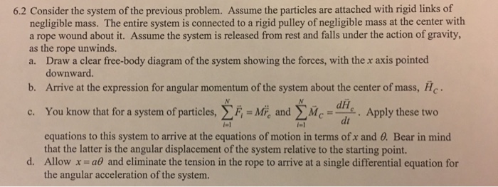 Solved 6.2 Consider the system of the previous problem. | Chegg.com