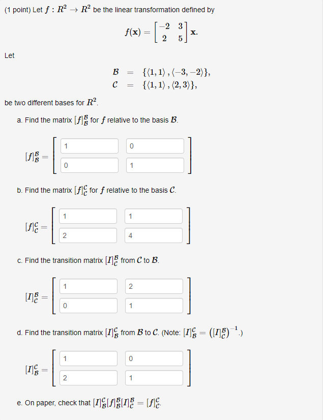 Solved (1 ﻿point) ﻿Let f:R2→R2 ﻿be the linear transformation | Chegg.com