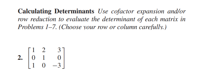 Solved Calculating Determinants Use cofactor expansion | Chegg.com
