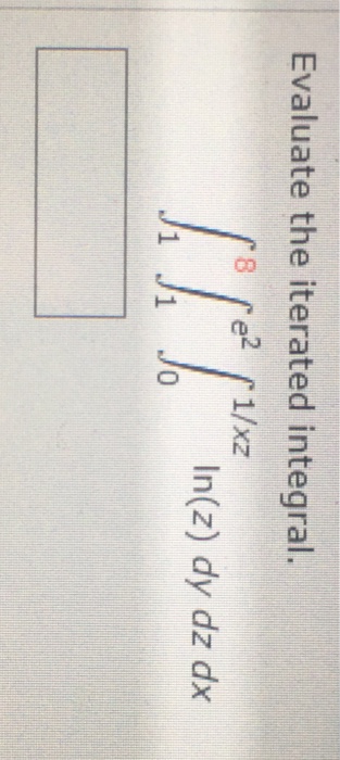 Solved Evaluate the iterated integral. integral_0^8 | Chegg.com Solved Evaluate the iterated integral. integral_0^8 | Chegg.com