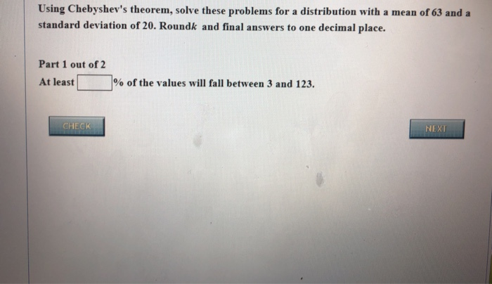 Solved Using Chebyshev's theorem, solve these problems for a | Chegg.com