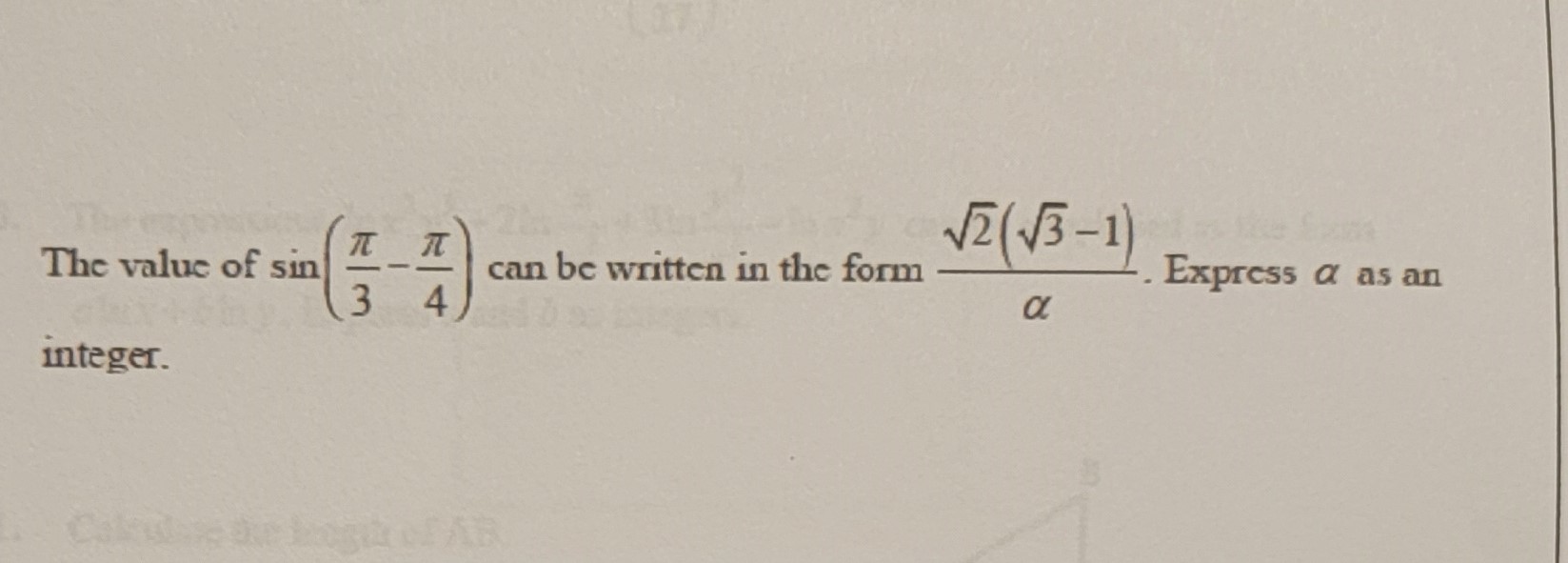 Solved The value of sin(π3-π4) ﻿can be written in the form | Chegg.com