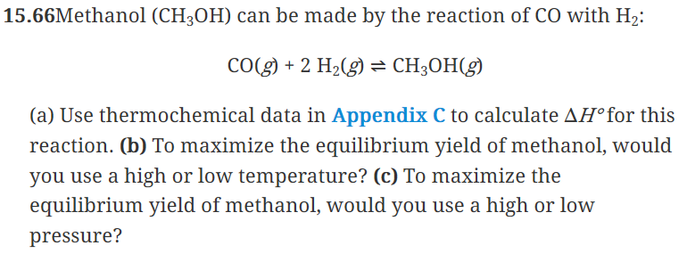 Solved 15.66Methanol (CH3OH) can be made by the reaction of | Chegg.com