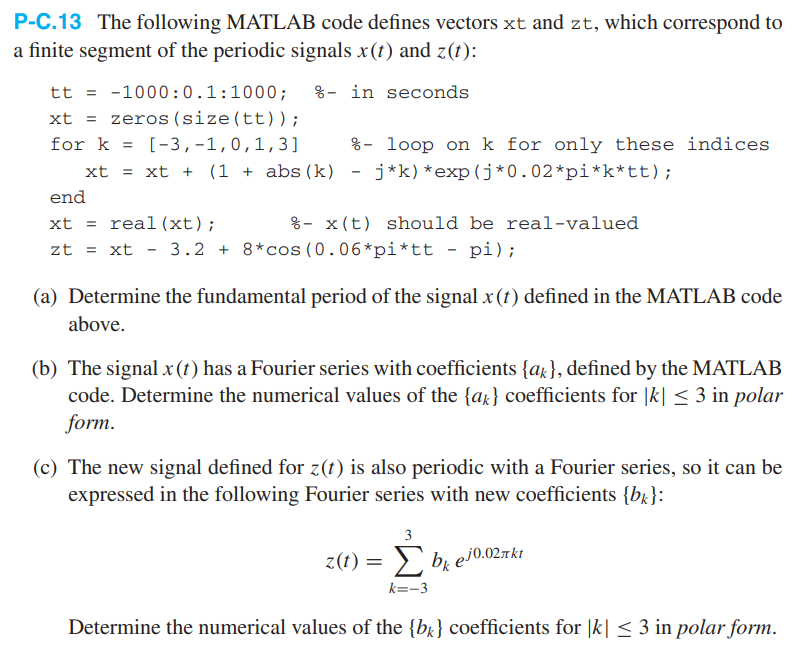 P-C.13 The following MATLAB code defines vectors xt | Chegg.com