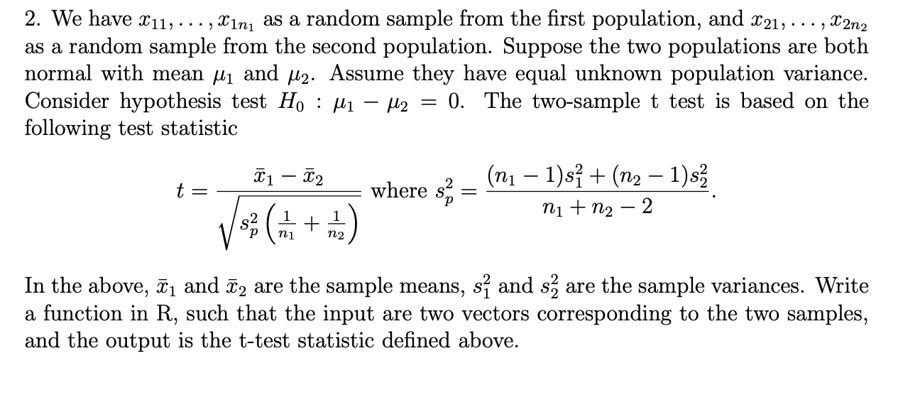 Solved X 2n2 2. We have X11, . . , Xin, as a random sample | Chegg.com