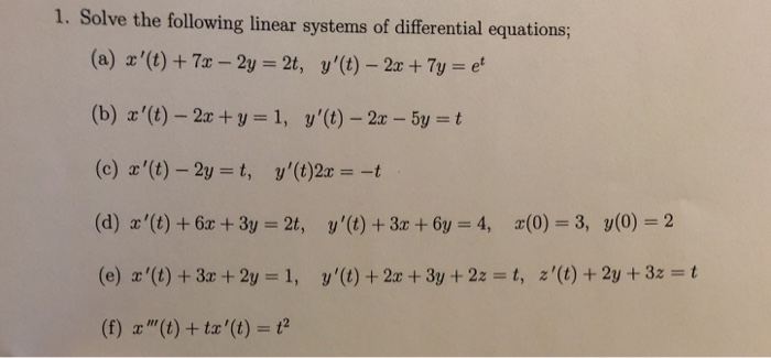 Solved 1. Solve the following linear systems of differential | Chegg.com