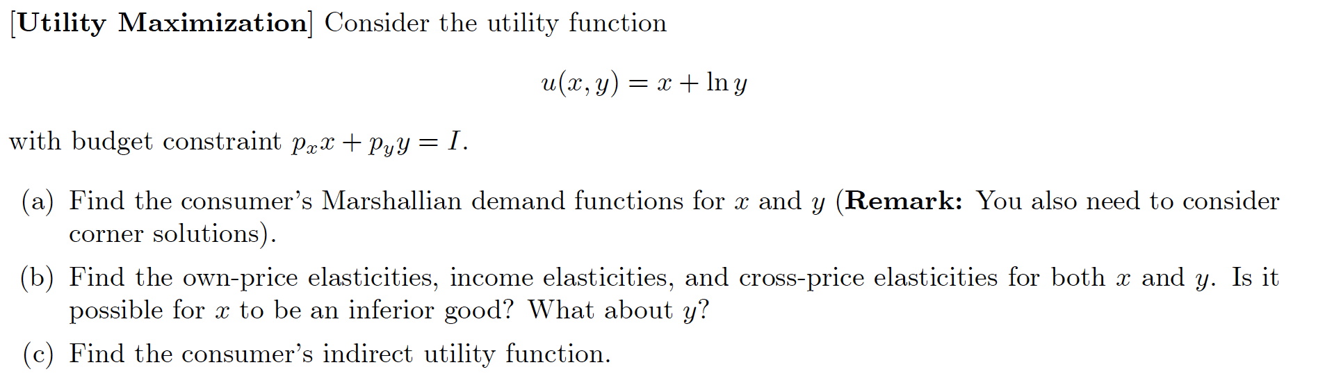Solved (Utility Maximization] Consider the utility function | Chegg.com