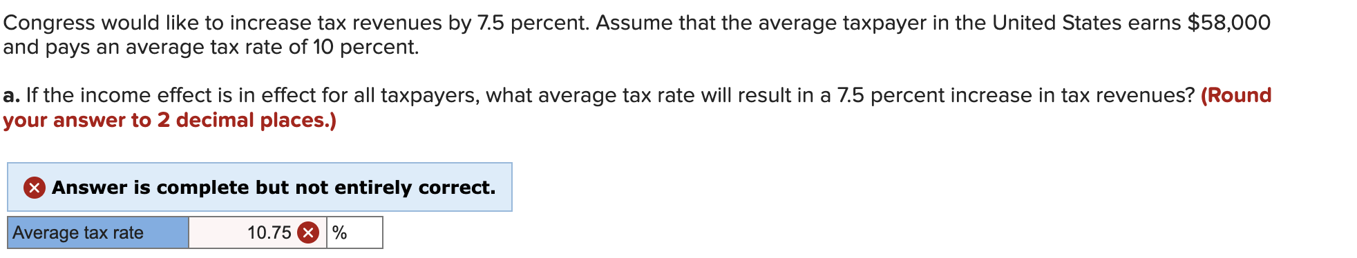Solved Congress would like to increase tax revenues by 7.5 | Chegg.com