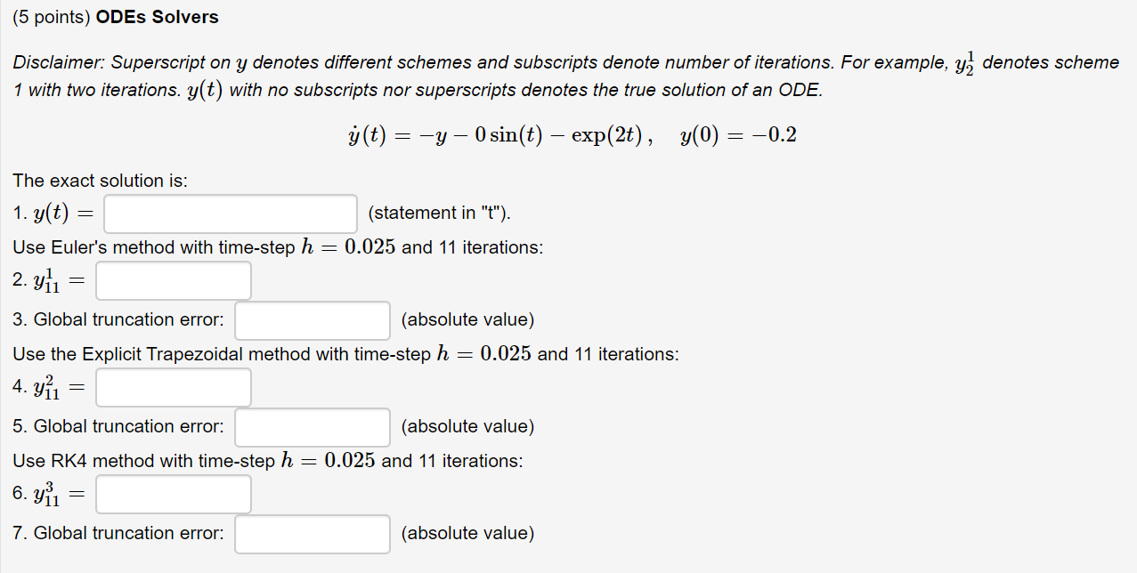 Solved (5 points) ODEs Solvers Disclaimer: Superscript on y | Chegg.com