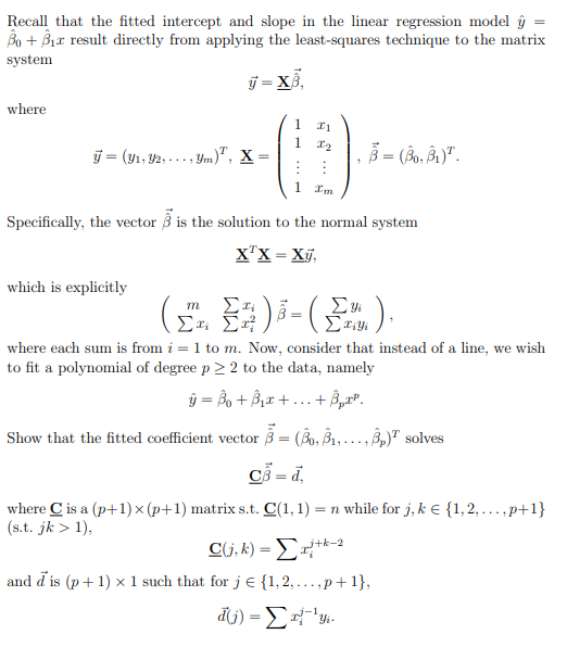 Note: We should correct that: (XTX)*beta = XTy and we | Chegg.com