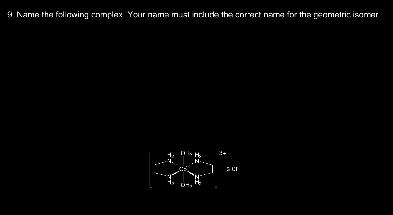 Solved Name the following complex. Your name must include | Chegg.com