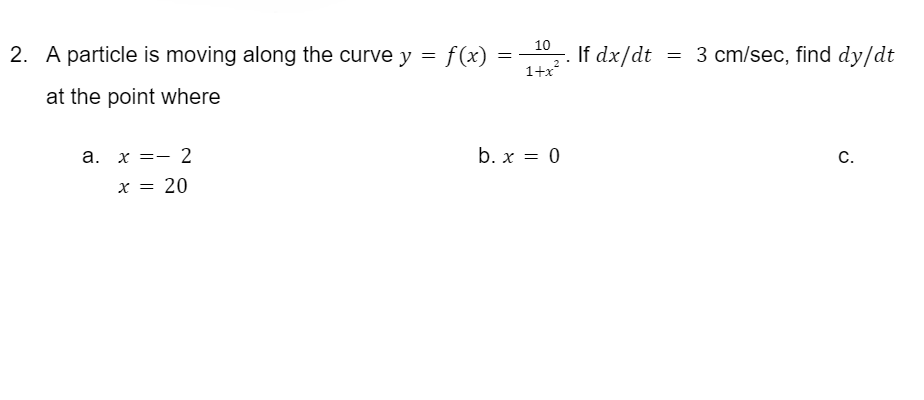 Solved 10 2. A particle is moving along the curve y = f(x) = | Chegg.com