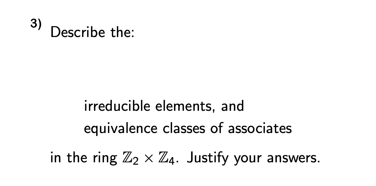 Solved Irreducible Element Definition: A non-zero, non-unit | Chegg.com