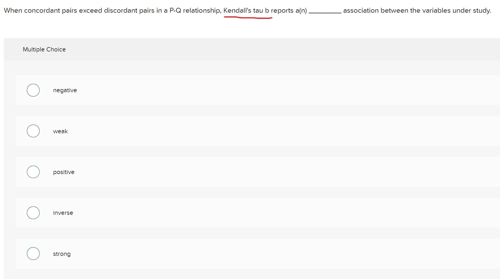 Solved When concordant pairs exceed discordant pairs in a | Chegg.com
