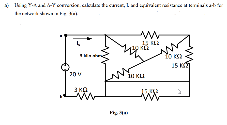Solved a) Using Y-A and A-Y conversion, calculate the | Chegg.com